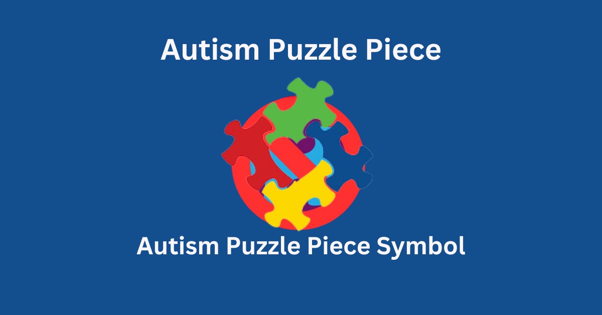 The Meaning Of The Autism Puzzle Piece Symbol – SOVRNY